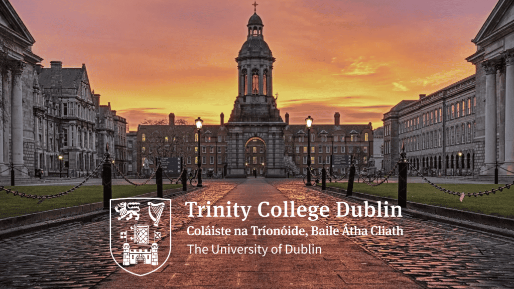 Study in Ireland at Trinity College Dublin-Free Consultation-Sign up Now